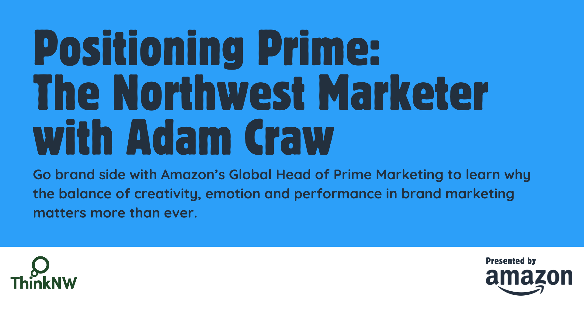 Amazon’s Global Head of Prime Marketing, Adam Craw, on Creativity ...